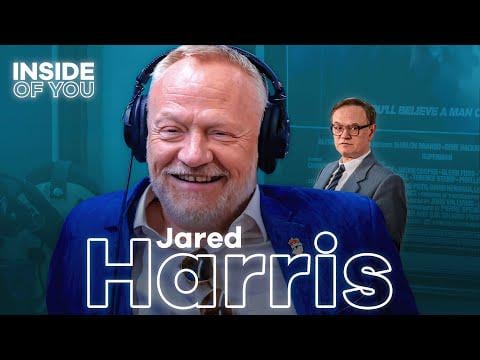 Jared Harris (Chernobyl, The Expanse, Mad Men) on Inside of You with ...